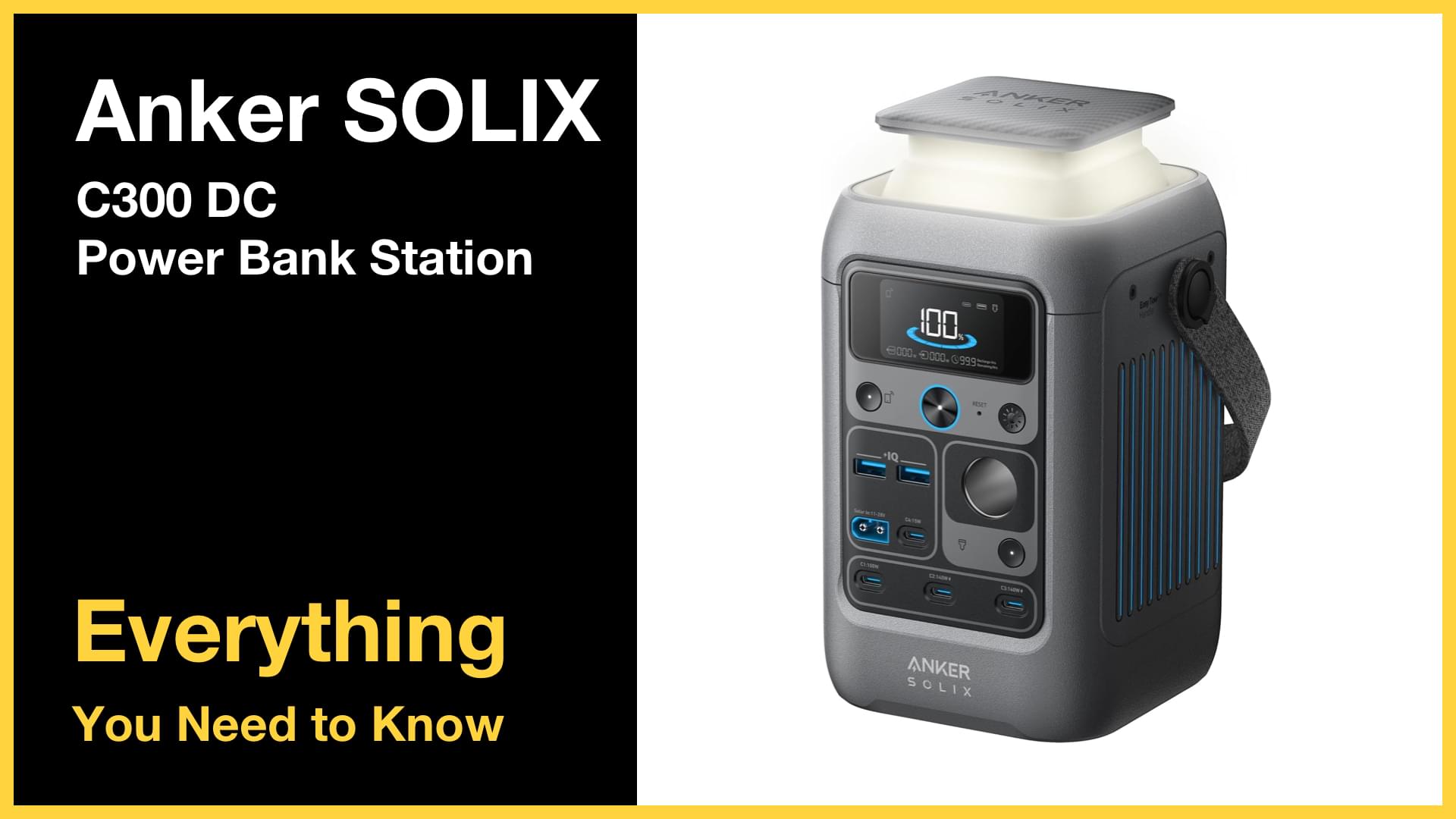 Anker SOLIX C300 DC PowerStation - Everything You Need to Know in 2025 ...