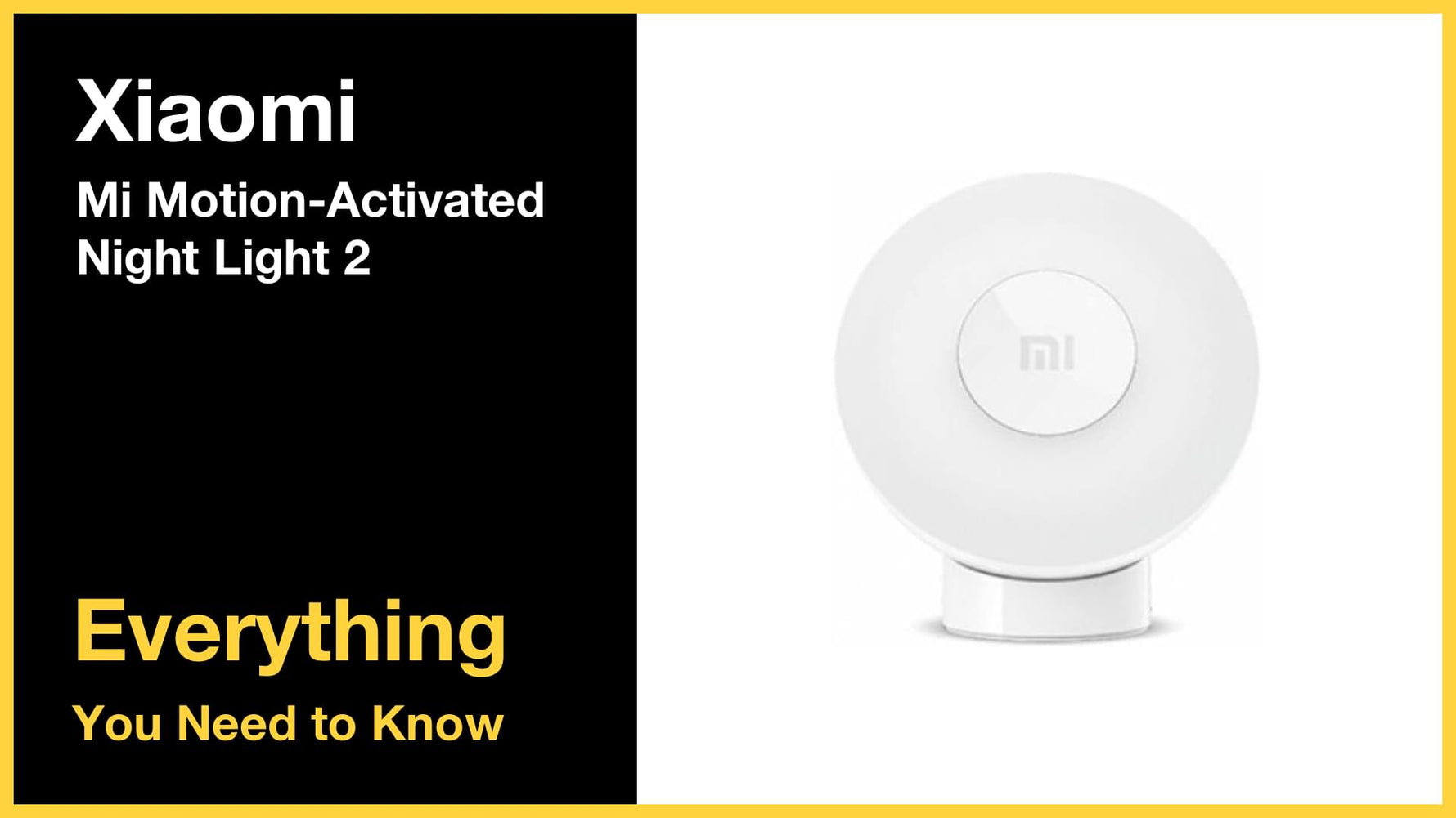 Mi Motion-Activated Night Light 2 - Everything You Need to Know ...