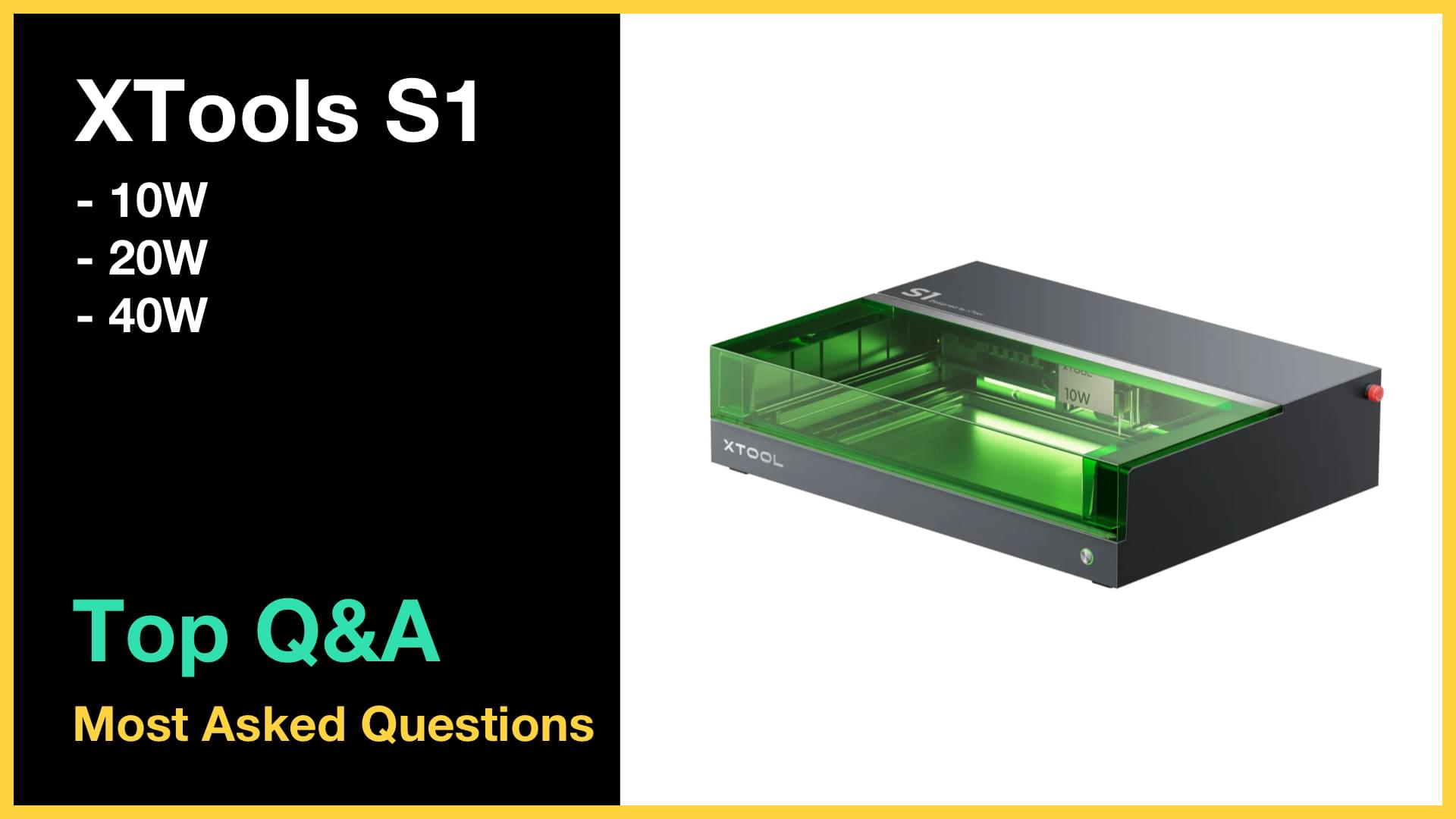 xTool S1 Laser Cutter and Engraver - Top 10 Questions and Answers ...
